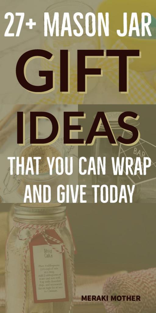 30+ Affordable Mason Jar Gifts That You Can Make Yourself - Meraki Mother