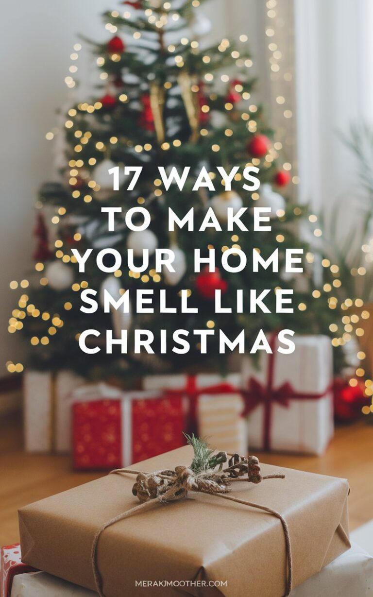 17 Ways to Make Your Home Smell Like Christmas - Meraki Mother