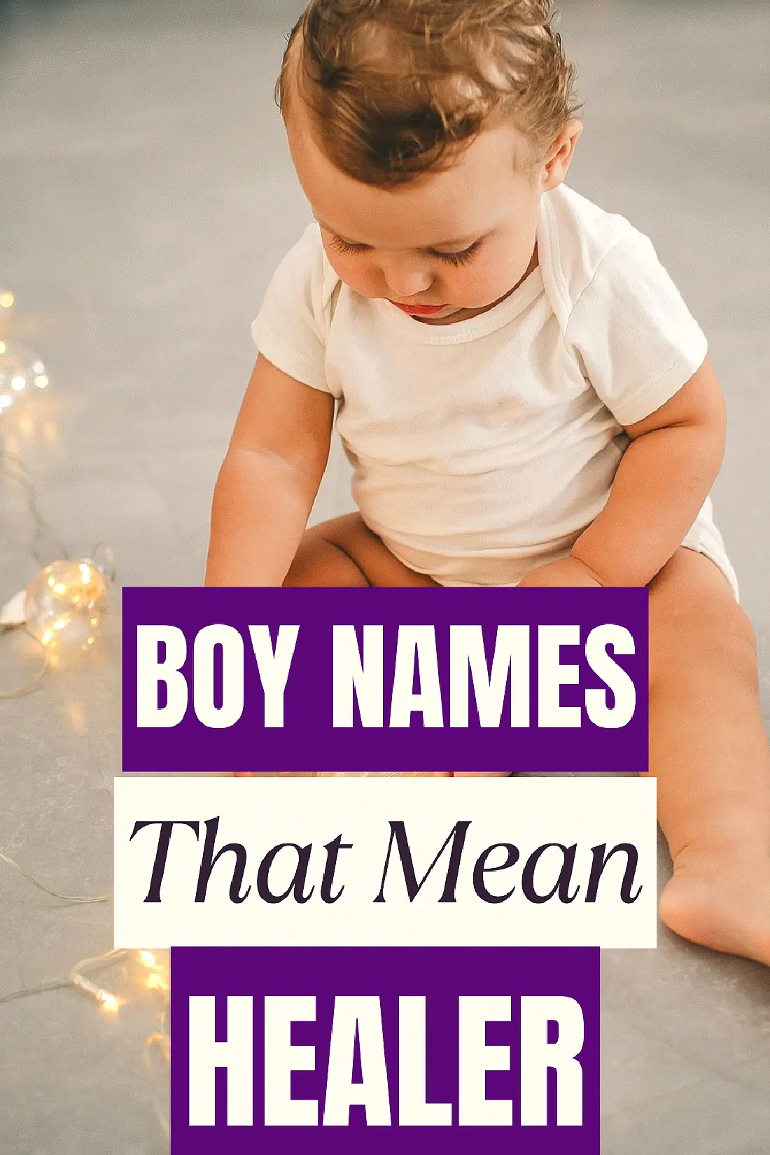 Boy Names That Mean Healer - Meraki Mother