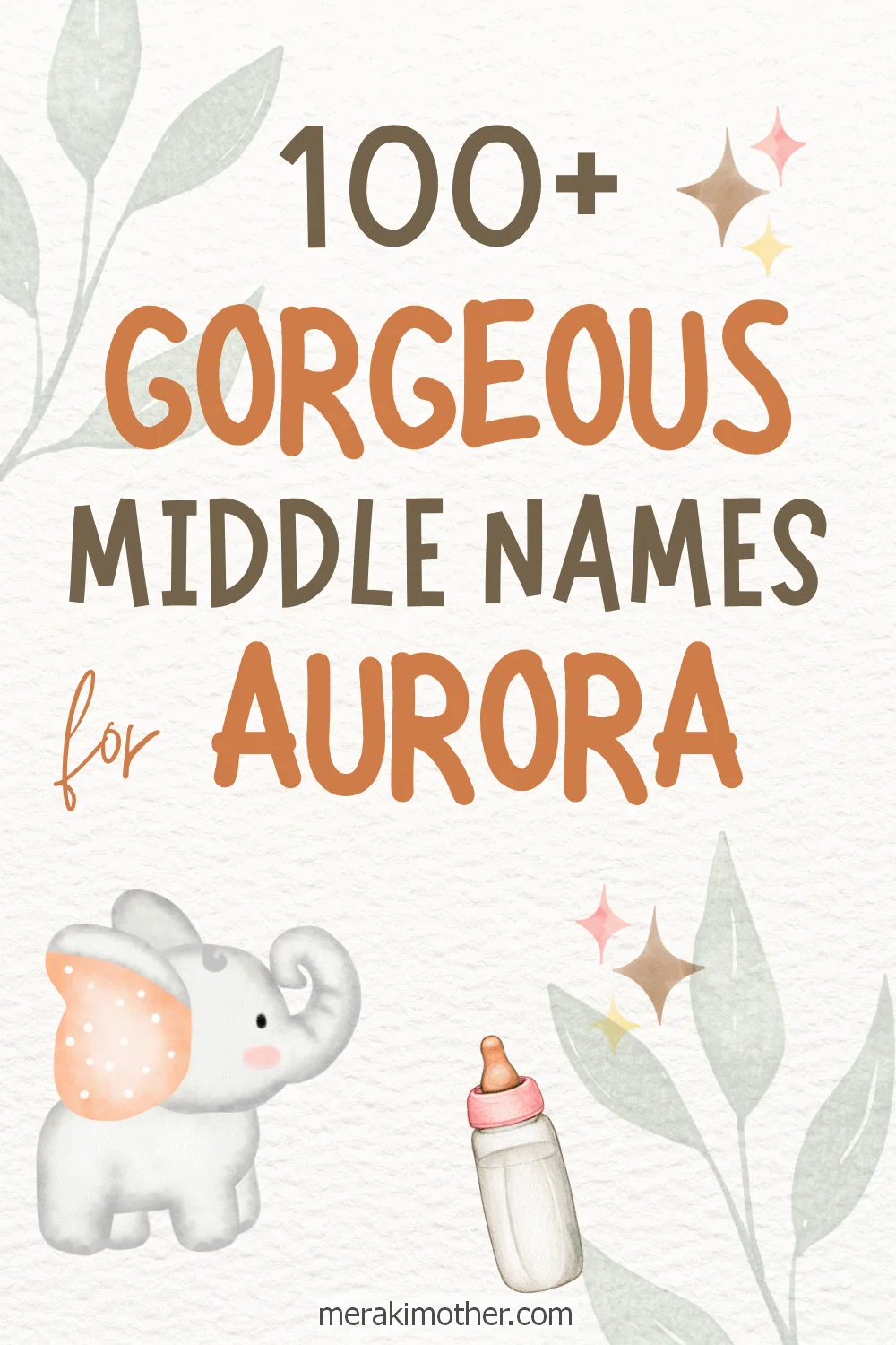 100+ Beautiful Middle Names for Aurora - Meraki Mother